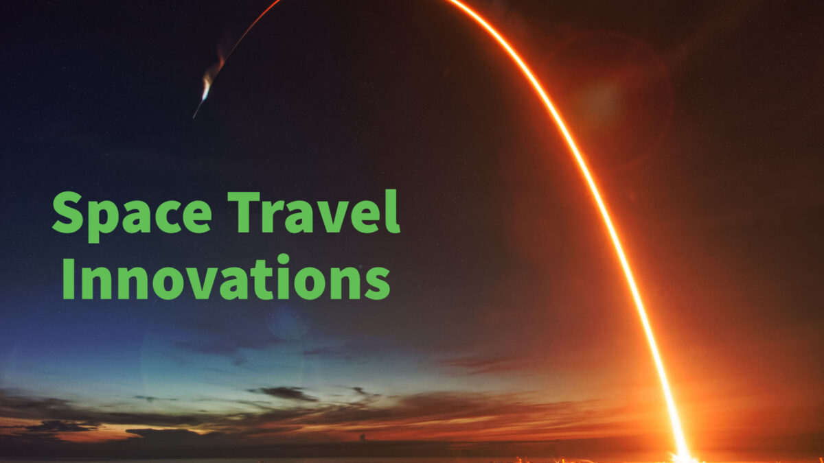 Space Travel Innovations in 2022 and Beyond - Mueller Coatings